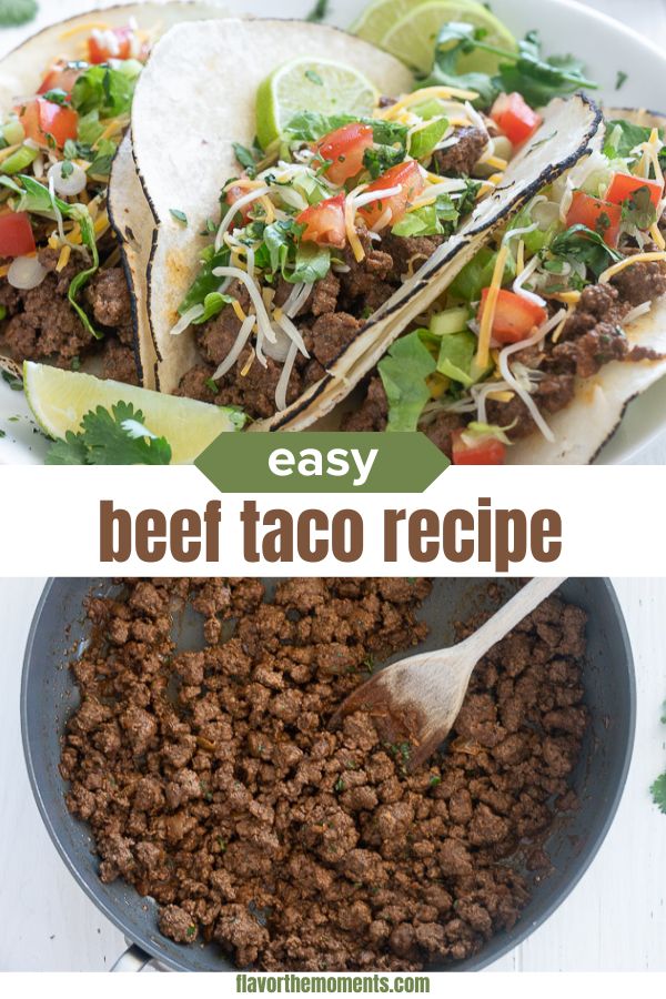Easy Ground Beef Tacos - Flavor the Moments