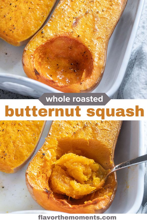 Roasted Whole Butternut Squash - Flavor the Moments
