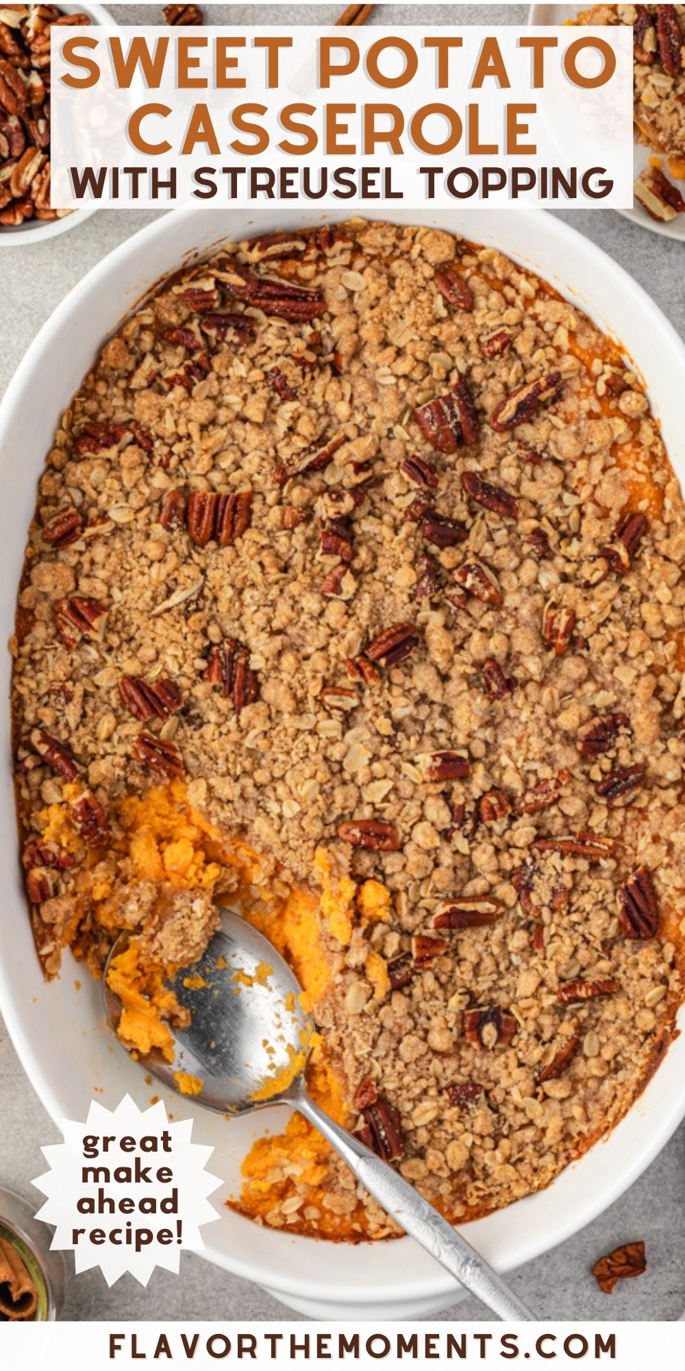 Sweet Potato Casserole with Streusel Topping - Flavor the Moments