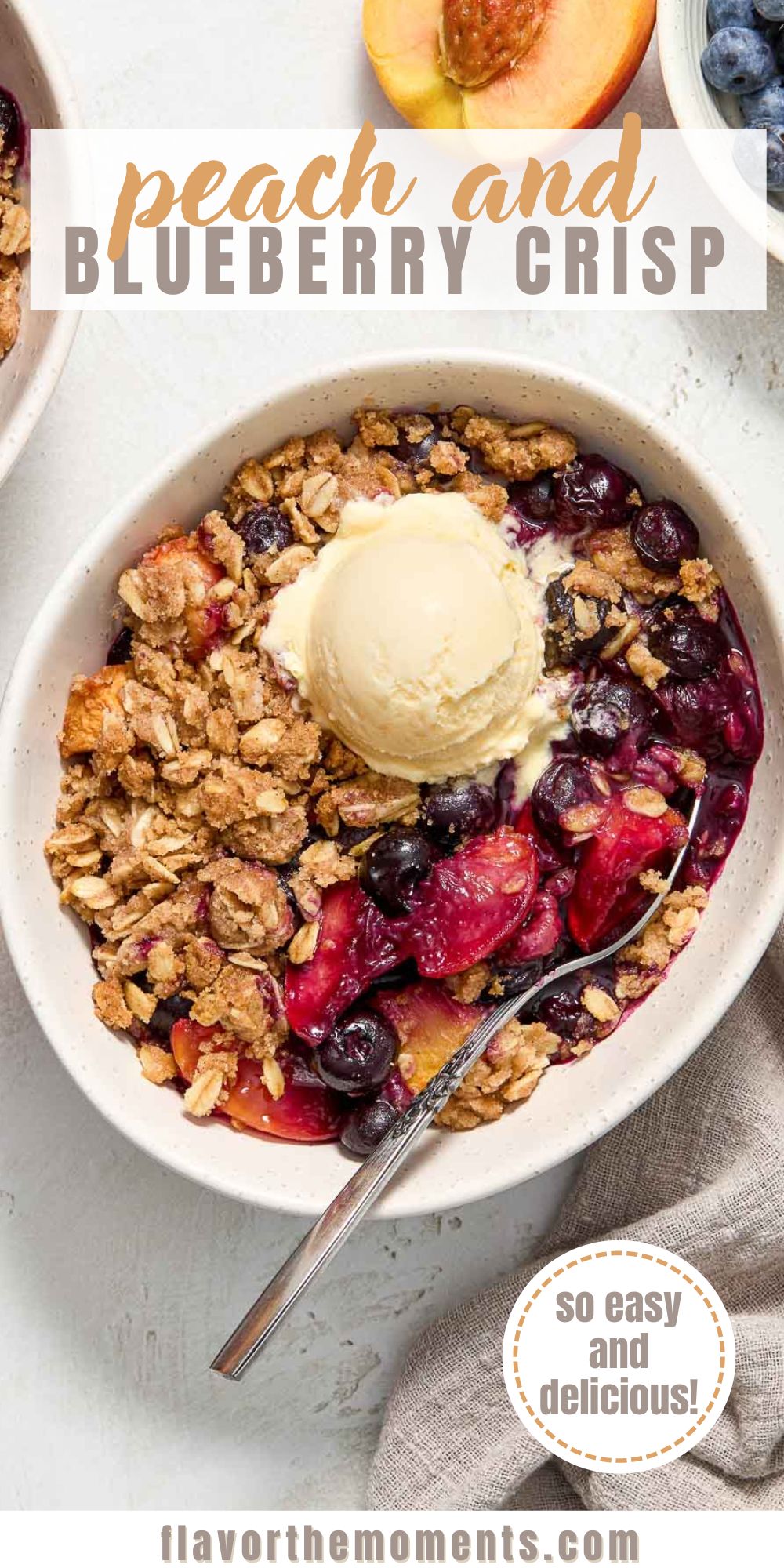Peach Blueberry Crisp - Flavor the Moments