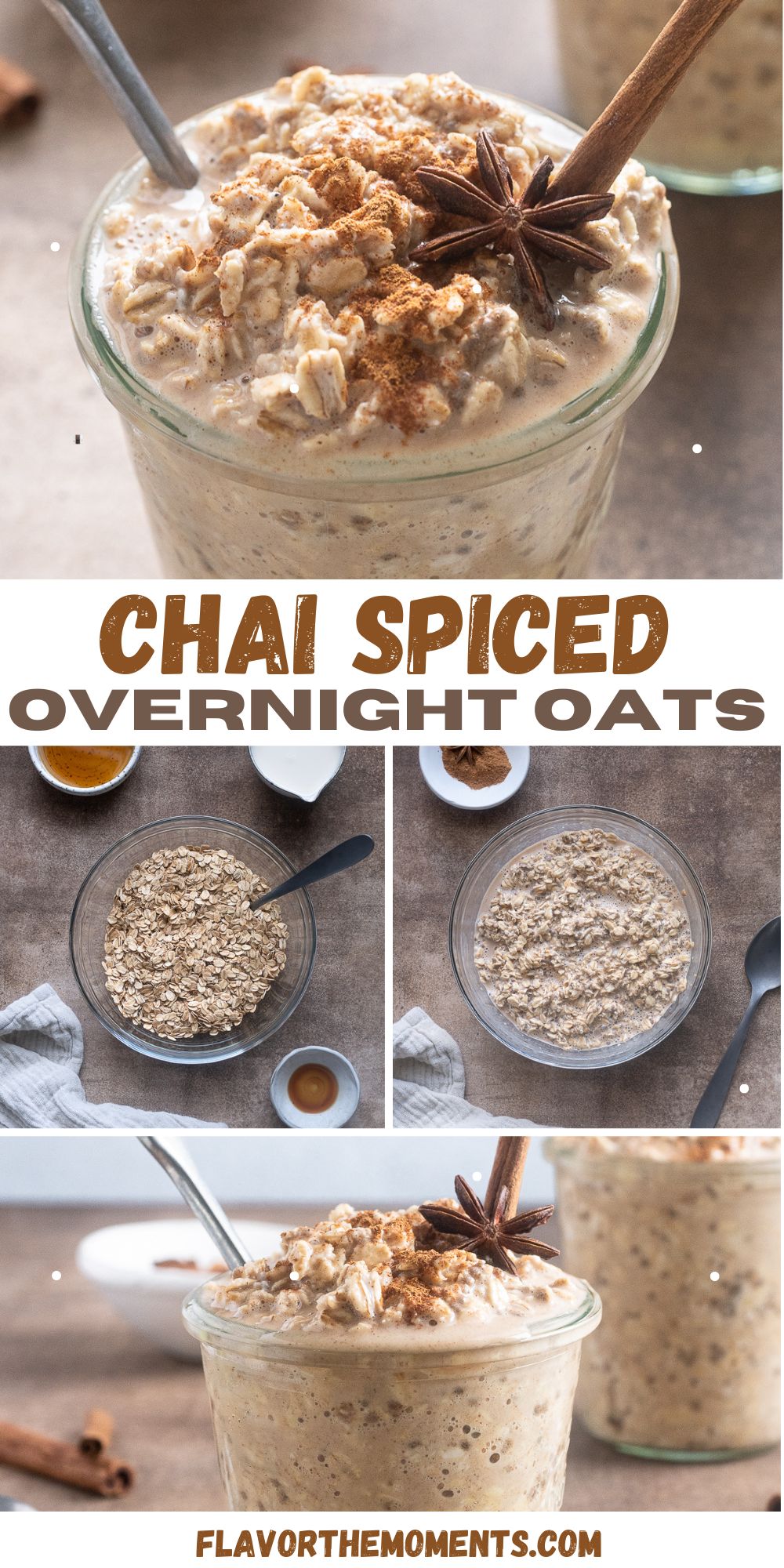Spiced Chai Overnight Oats - Flavor the Moments