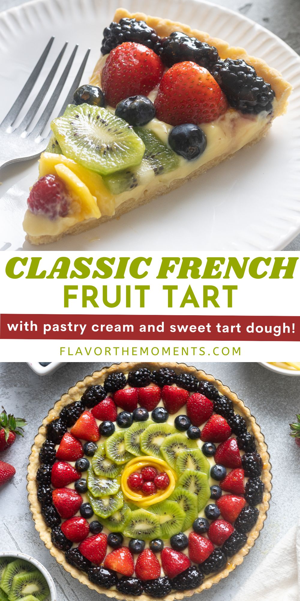French Fruit Tart Recipe - Flavor the Moments