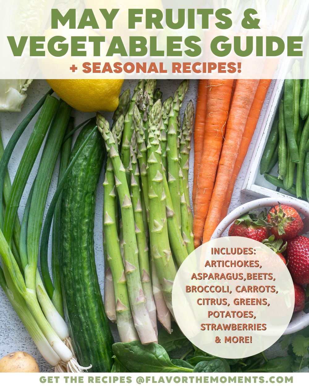 May Seasonal Produce Guide - Flavor the Moments