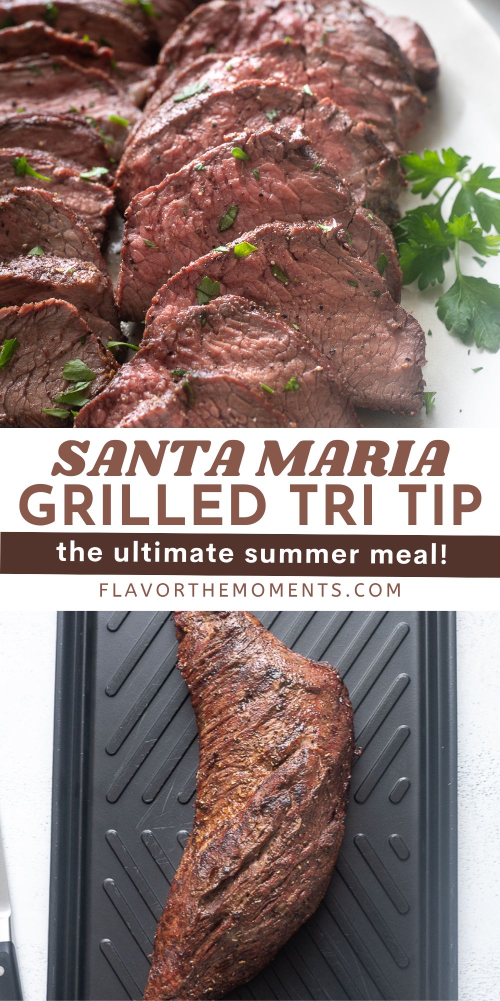 Grilled Tri Tip Roast with Santa Maria Rub - Flavor the Moments